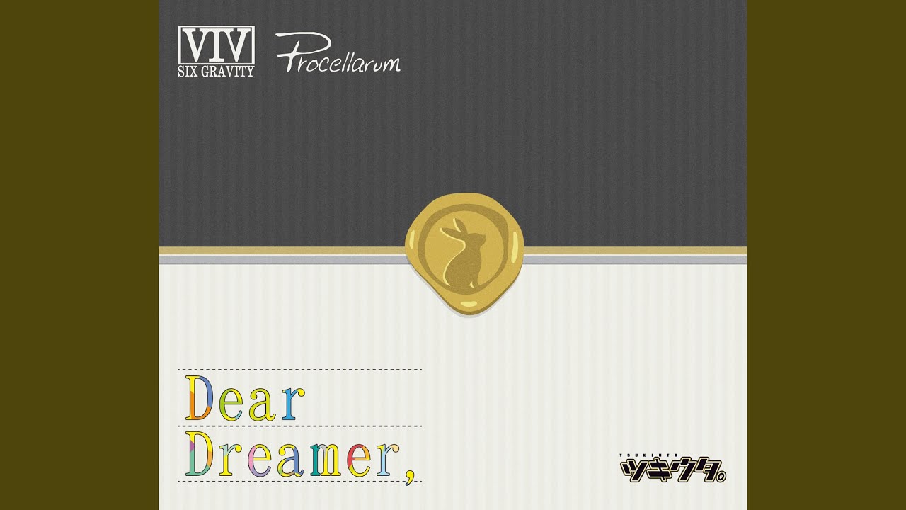 『Dear Dreamer,』ver.Six Gravity - YouTube Music