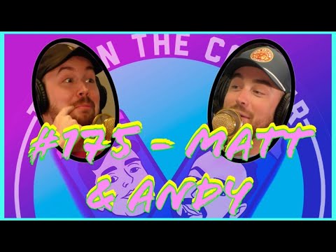 #175 - Matt & Andy ︱Two In The Cooler Podcast - YouTube