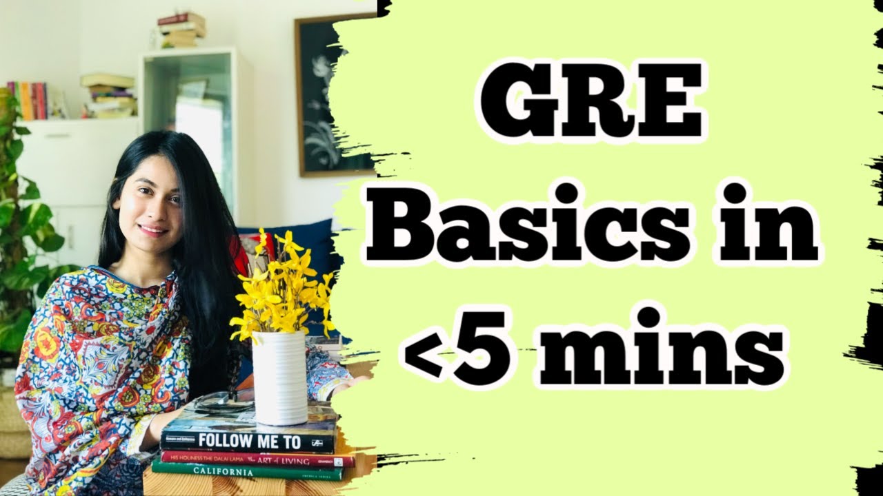 EVERYTHING YOU NEED TO KNOW to start your GRE PREP | Beginner's Guide ...