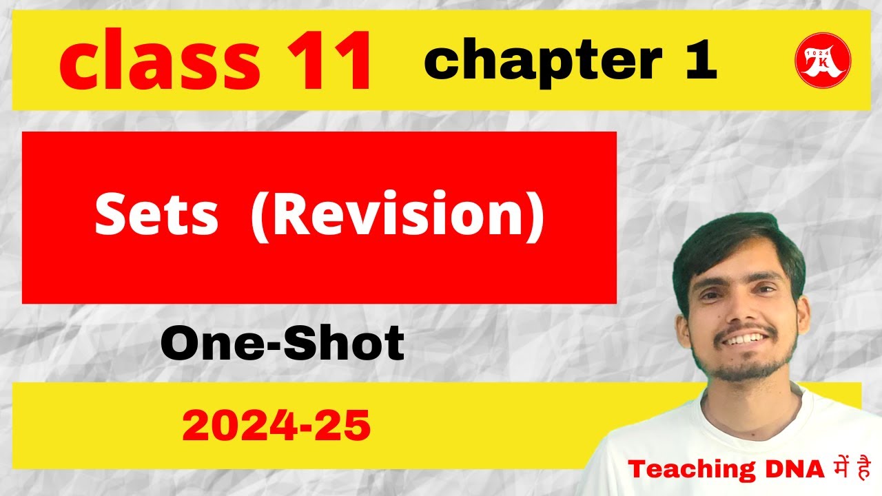 Class 11th maths chapter 1 Sets One Shot Revision by Ak Study Plus - YouTube