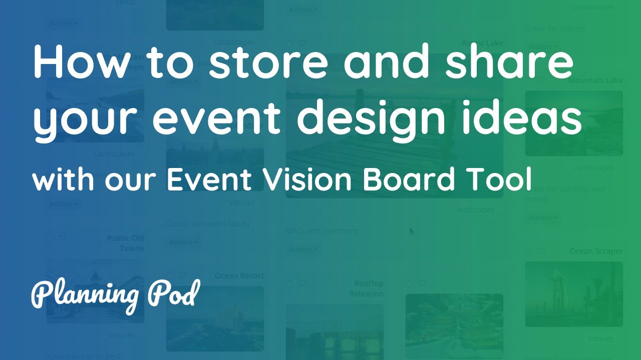 Event Vision Board / Event Ideas Board - How to build an electronic ...