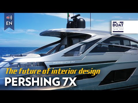 PERSHING 7X - Exclusive Yacht Review and Interiors - The Boat Show