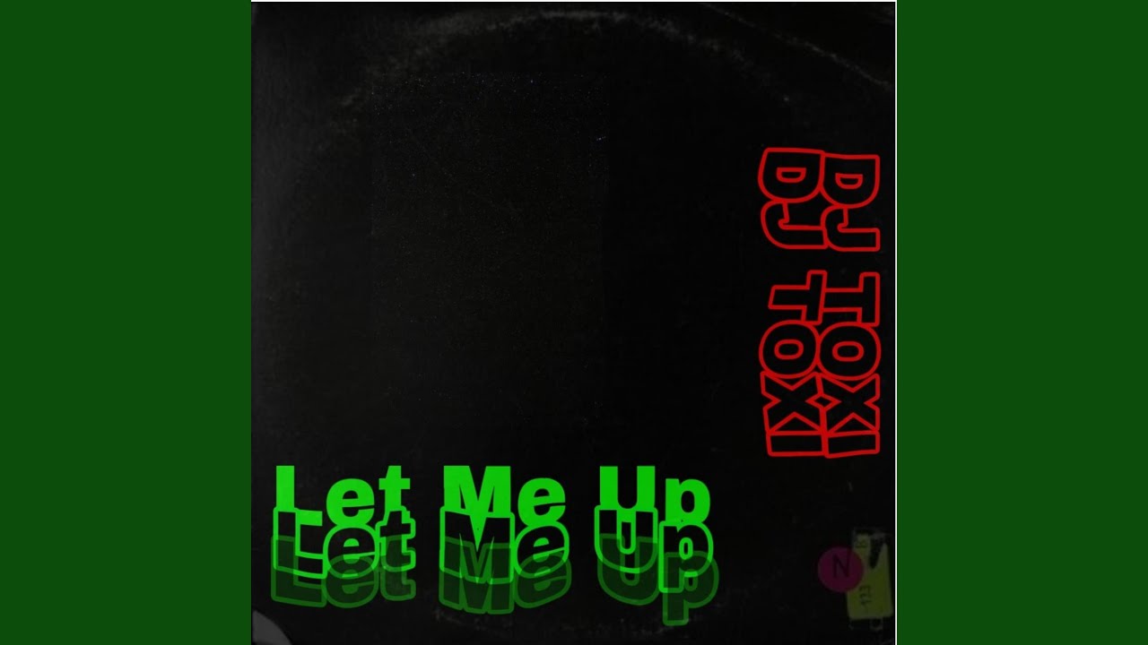Let Me Up - YouTube