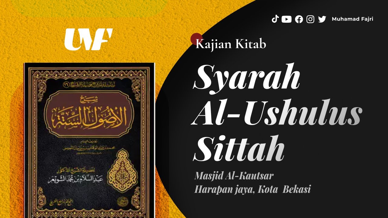 (1446H) Syarah Al-Ushulus Sittah #13 | Ushul Ke-5 : Kriteria Wali Allah ...