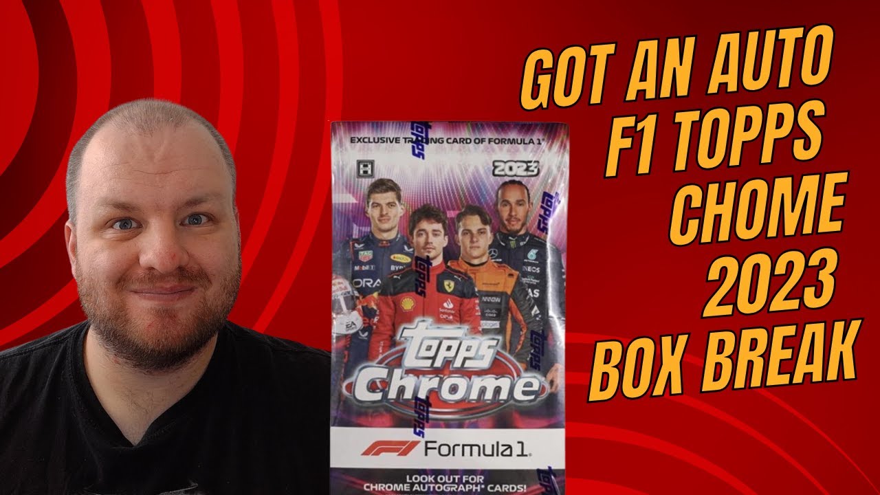I GOT AN AUTO!! - TOPPS F1 CHROME 2023 BOX OPENING - YouTube