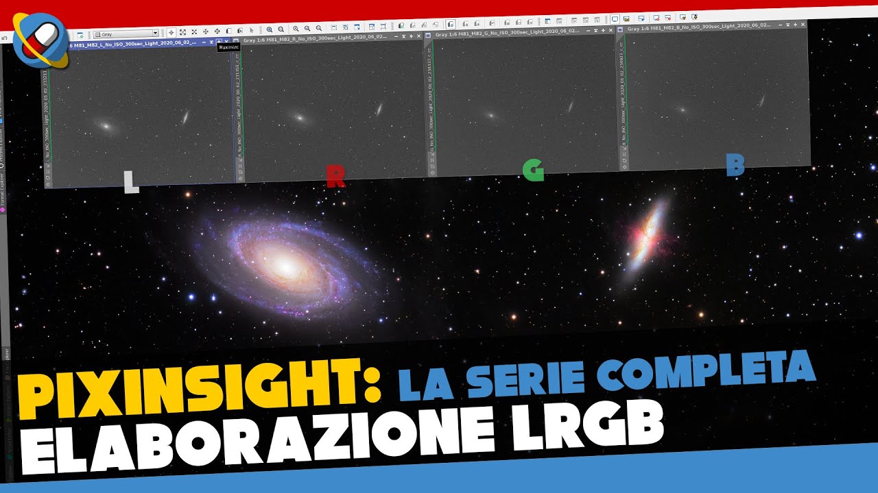 PixInsight, la serie - Tutorial 12: Elaborazione LRGB, workflow completo per camere mono ...