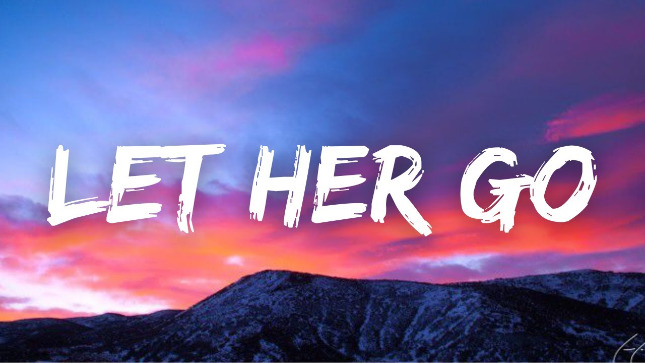 Let Her Go | (Lyrics) - YouTube