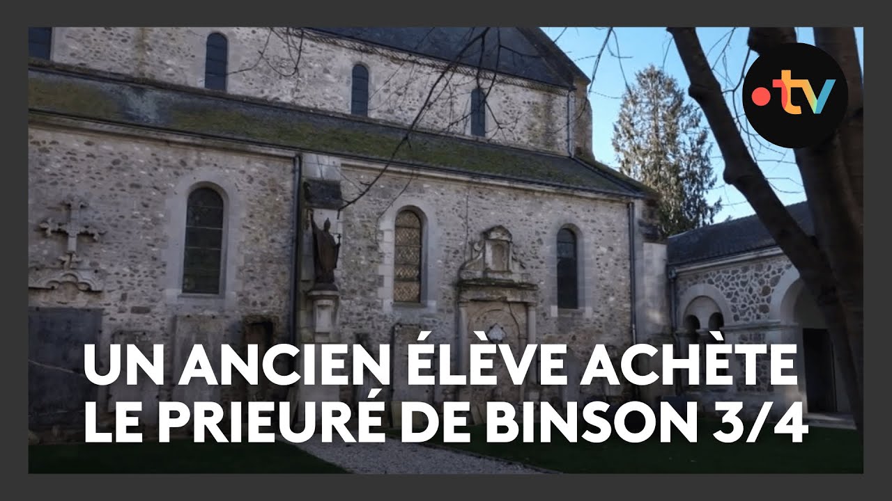 Un ancien élève rachète le Prieuré de Binson 3/4 : retour sur l ...