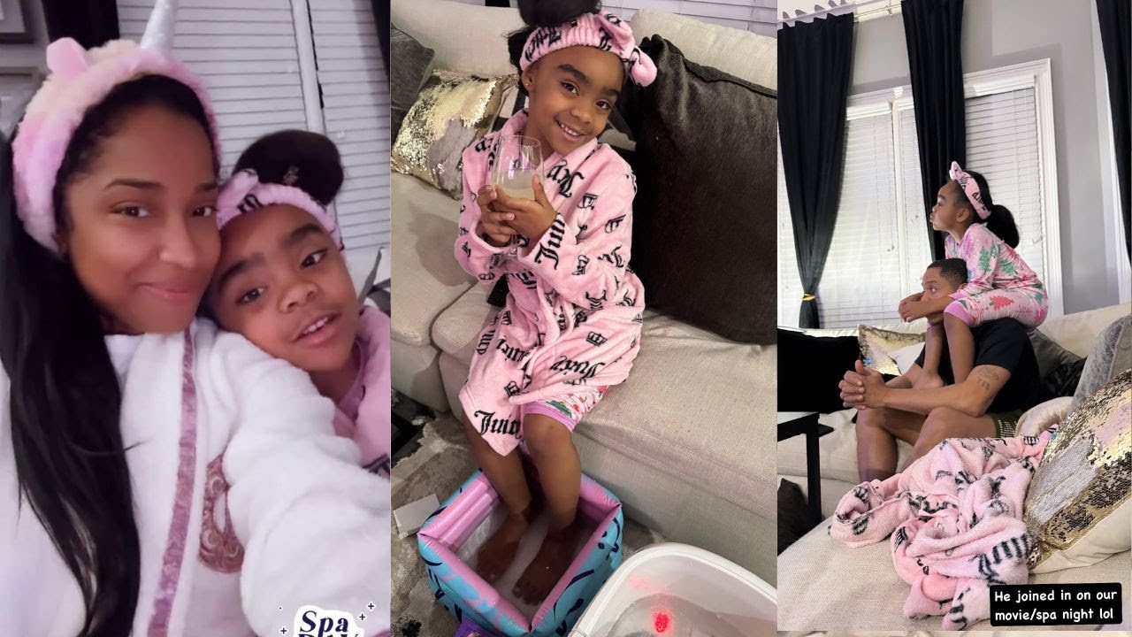 Toya Johnson & Reign Rushing's Adorable Spa Night! 💅 - YouTube