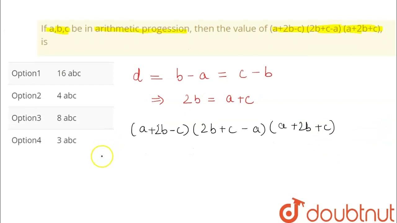 If a,b,c be in arithmetic progession, then the value of (a+2b-c) (2b+c ...