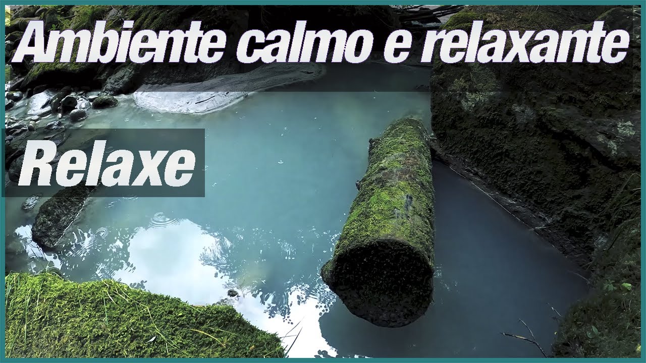 Aliviar a mente com um lugar calmo e relaxante #056 - YouTube