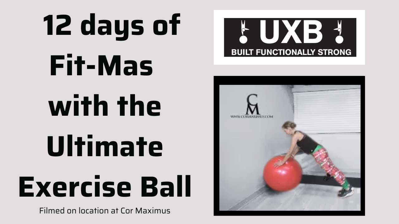 12 Days of Fit-Mas with your Ultimate Exercise Ball - YouTube