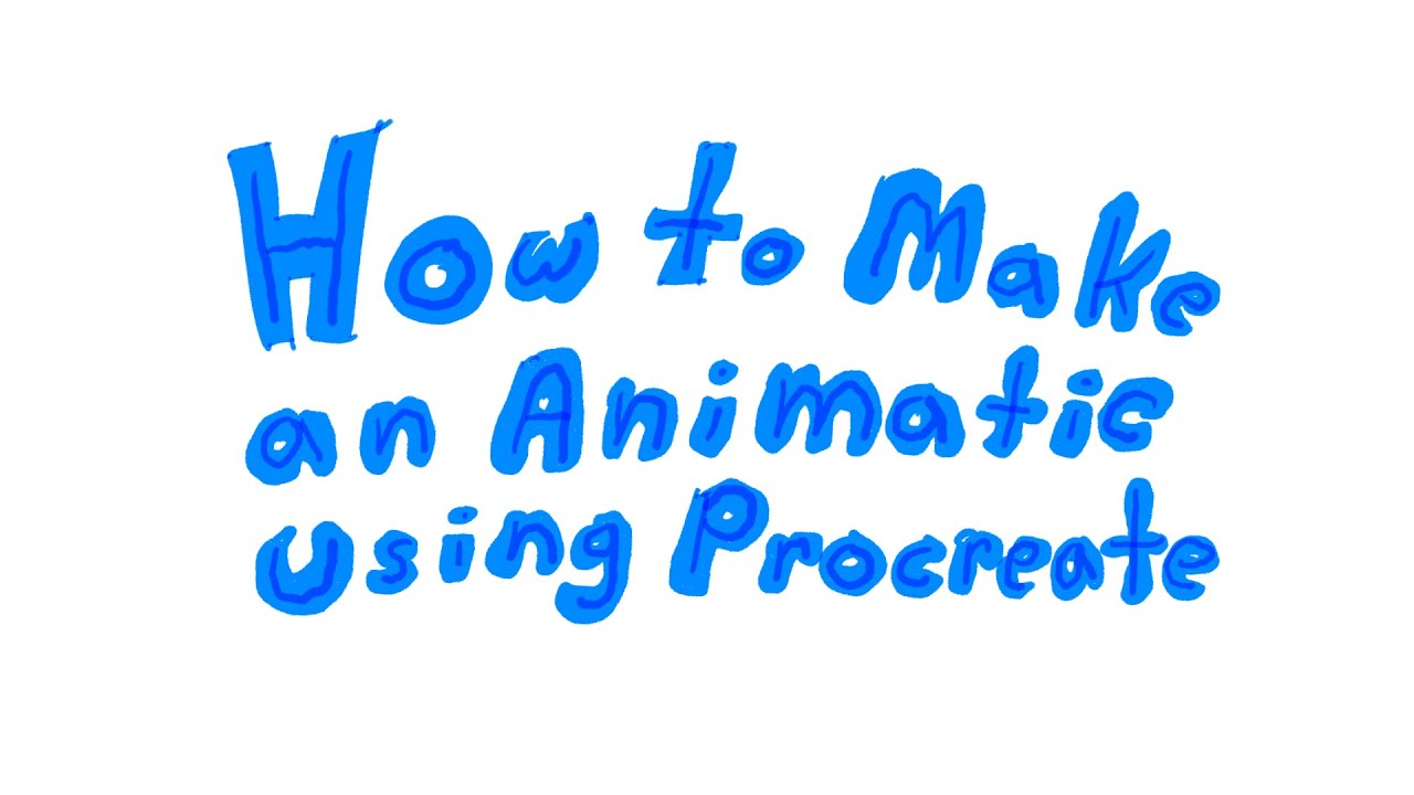 How to Make an Animatic Using Procreate - YouTube