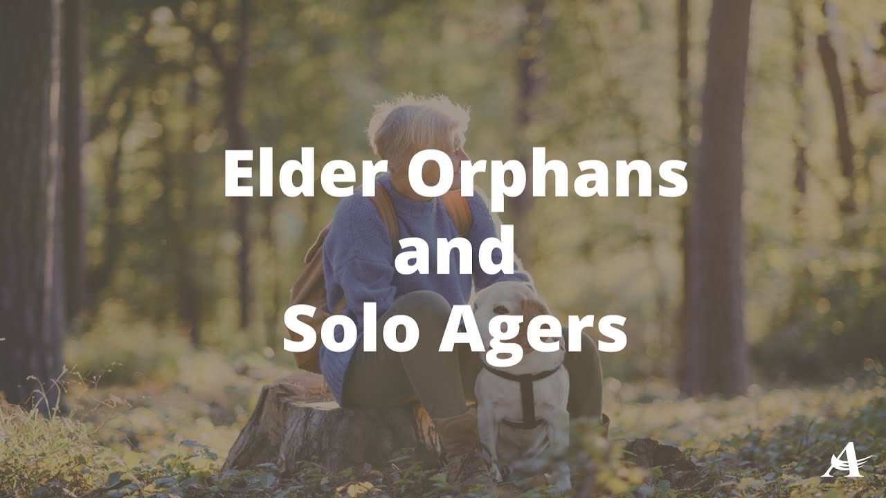 Elder Orphans and Solo Agers - YouTube