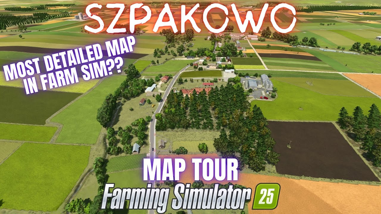 SZPAKOWO - Map Tour - Farming Simulator 25 - YouTube
