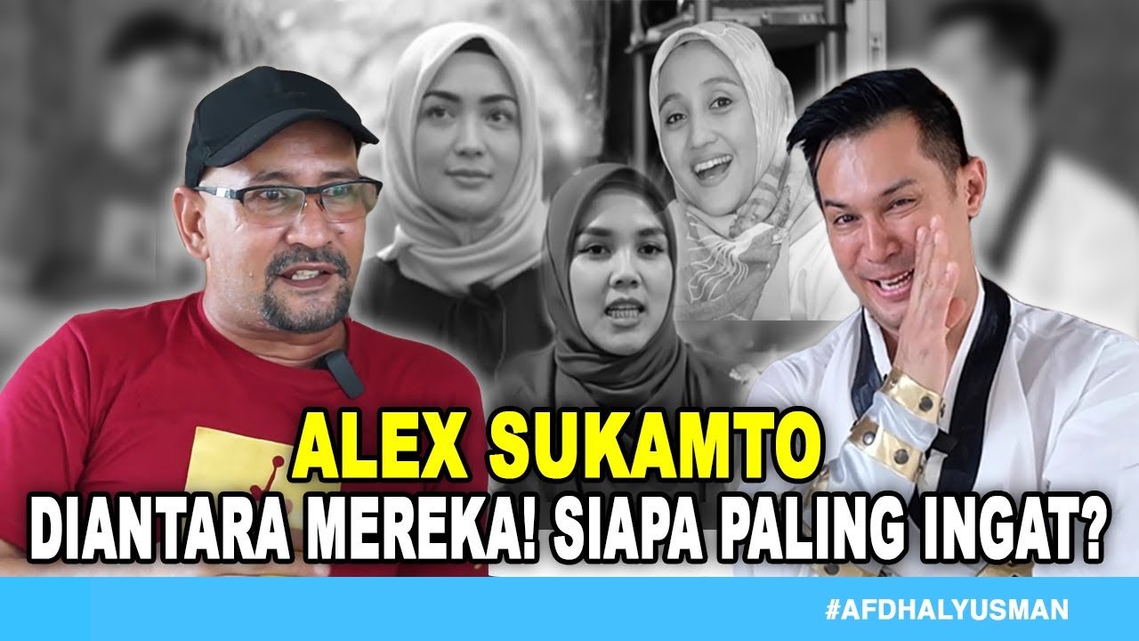 SALAH SATU ADEGANNYA PALING DI INGAT SAMPAI SEKARANG! ALEX SUKAMTO ...