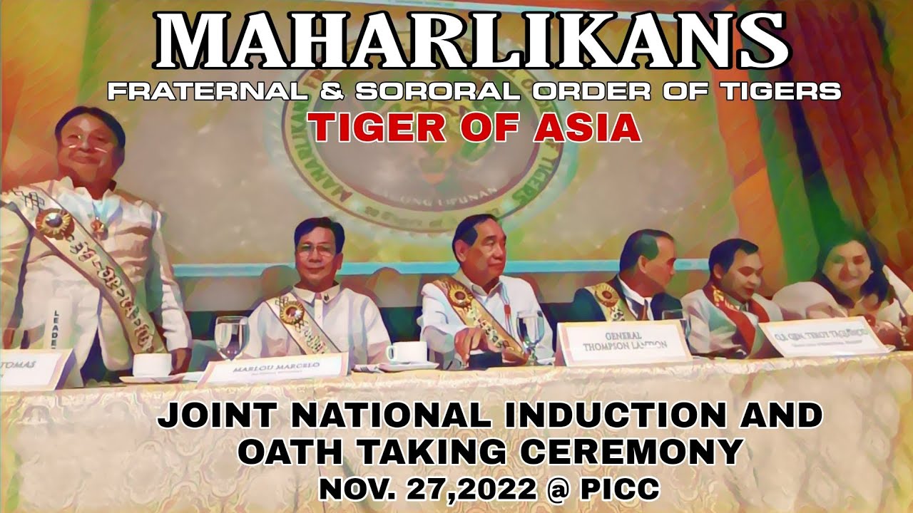 ANG TIGRE NG ASYA! MAHARLIKANS FRATERNAL AND SORORAL ORDER OF TIGERS ...