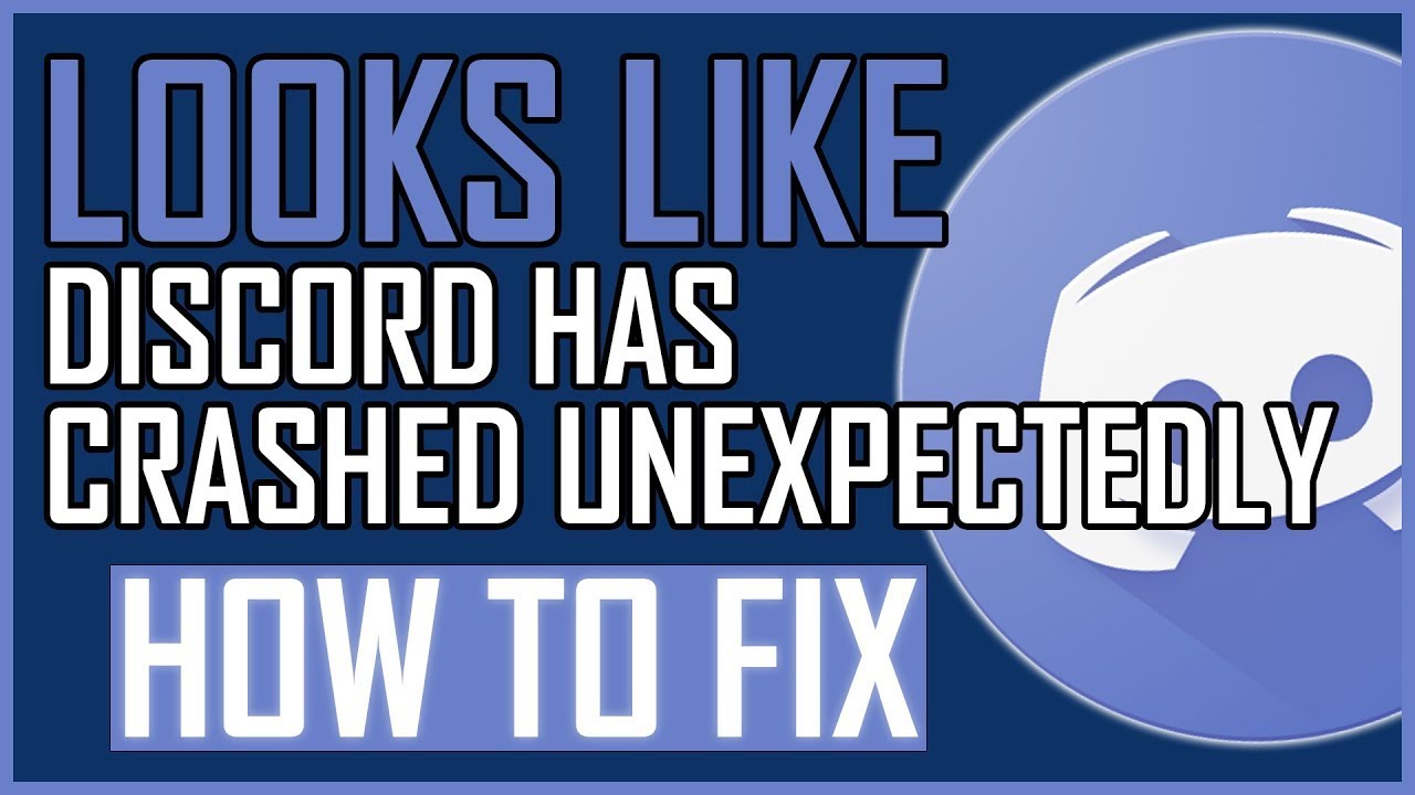 How To Fix Looks Like Discord Has Crashed Unexpectedly - YouTube