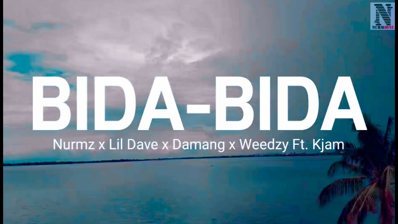 BIDA-BIDA official music video - Nurmz x Lil Dave x Damang x Weedzy x ...