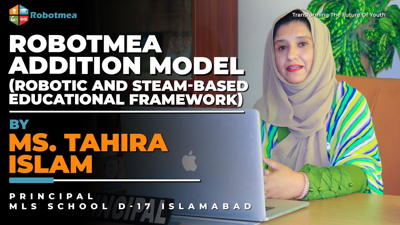 Robotmea Addition Model By Principal MLS School D-17 Islamabad, Ms ...