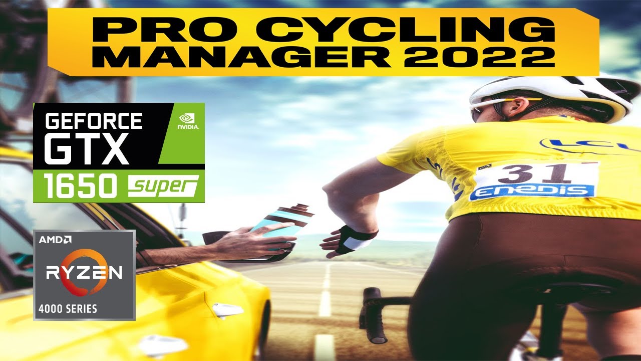 Benchmark Pro Cycling Manager 2022 GTX 1650 SUPER (RYZEN 5 4500) - YouTube