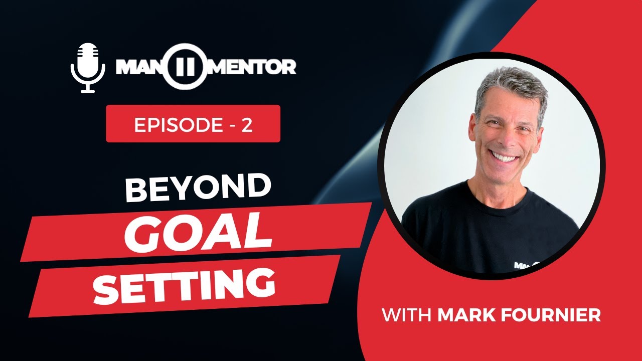 BEYOND GOAL SETTING | How to Set Yourself Up For Success | MANOMENTOR ...