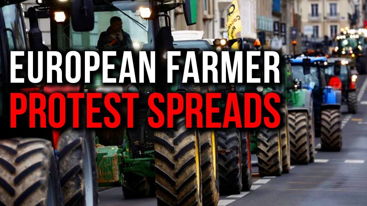 Protests By European Farmers Spread; Governments Rush To Restore Order ...