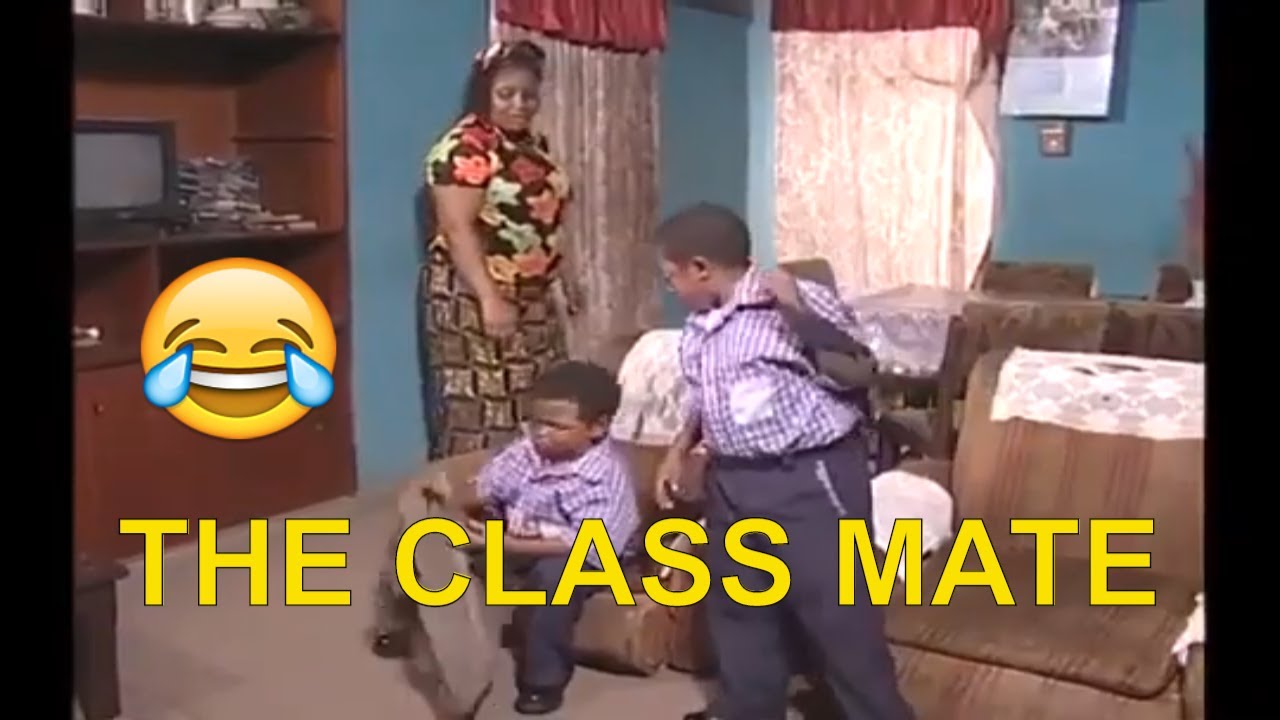 THE CLASS MATE-Latest Nigerian Comedy| Comedy Videos |Comedy 2019 - YouTube