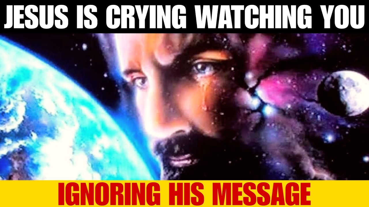 Jesus is Crying Watching You Because You Ignoring Him 😫 | God's message ...