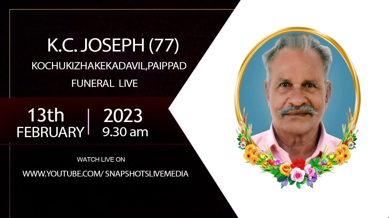 FUNERAL K.C.JOSEPH (77) - YouTube