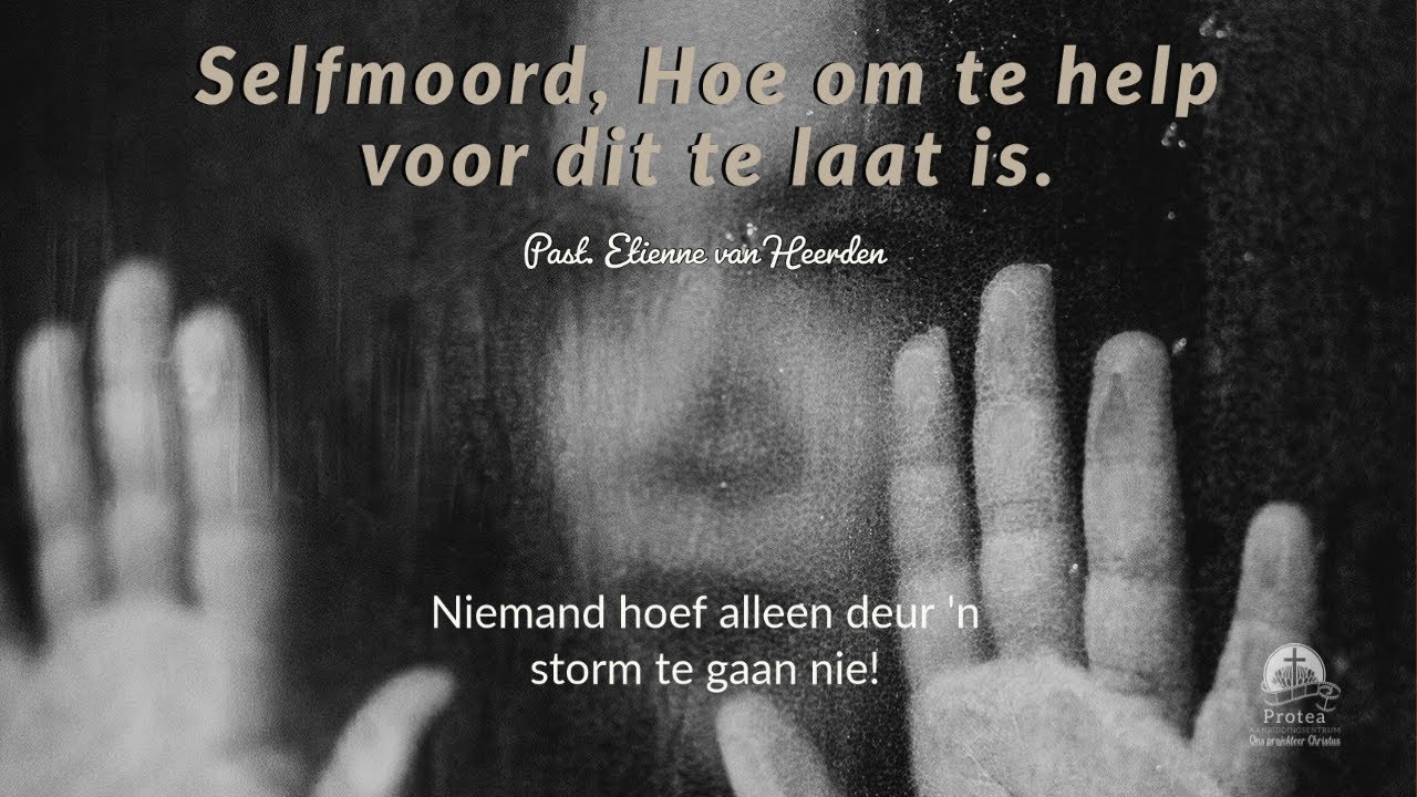 Selfmoord. Hoe om te help, voor dit te laat is! | Etienne van Heerden ...