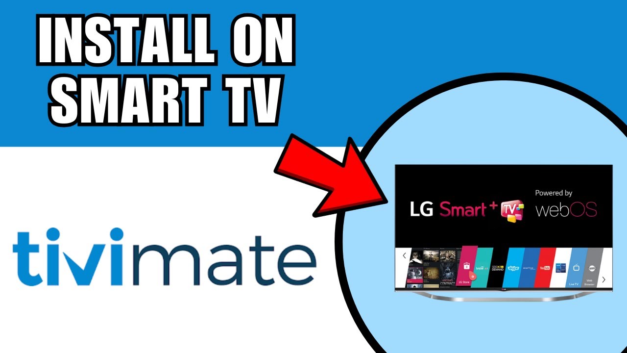 How To Install Tivimate On LG Smart TV - YouTube