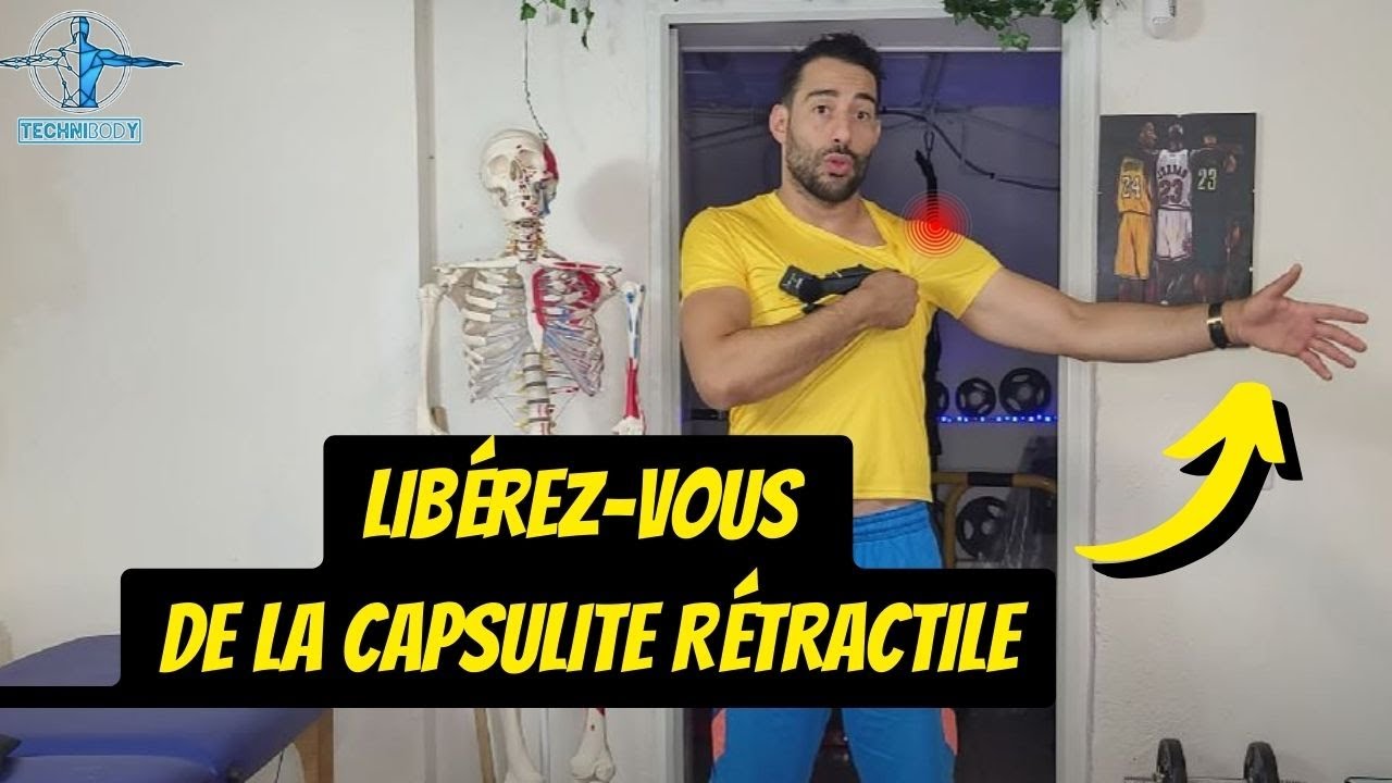 Traiter la Capsulite Rétractile : Exercices de Kinésithérapie pour ...