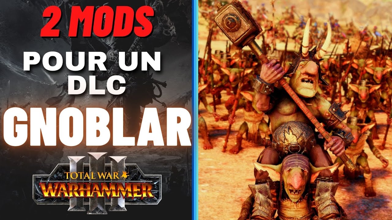 Mods Gnoblar - Futur FLC DLC Race ? Nouvelle race - Bragg - Warhammer ...