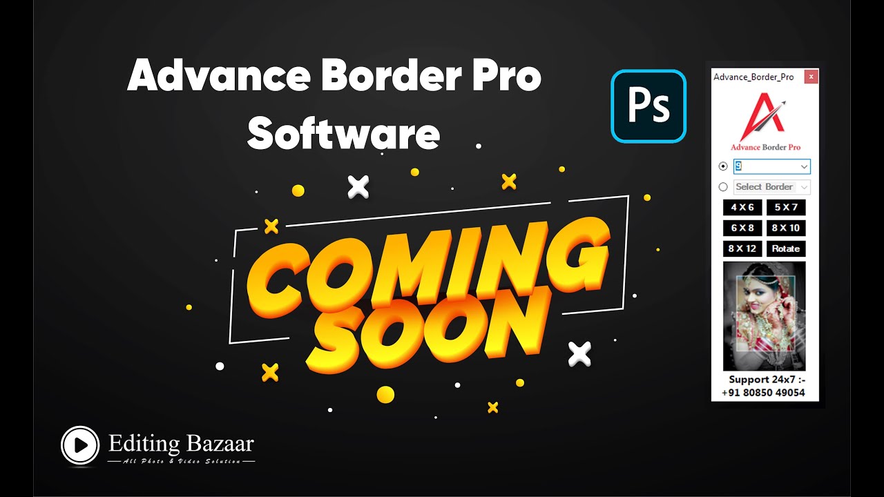Advance Border Pro Software Coming Soon By Editing Bazaar - YouTube