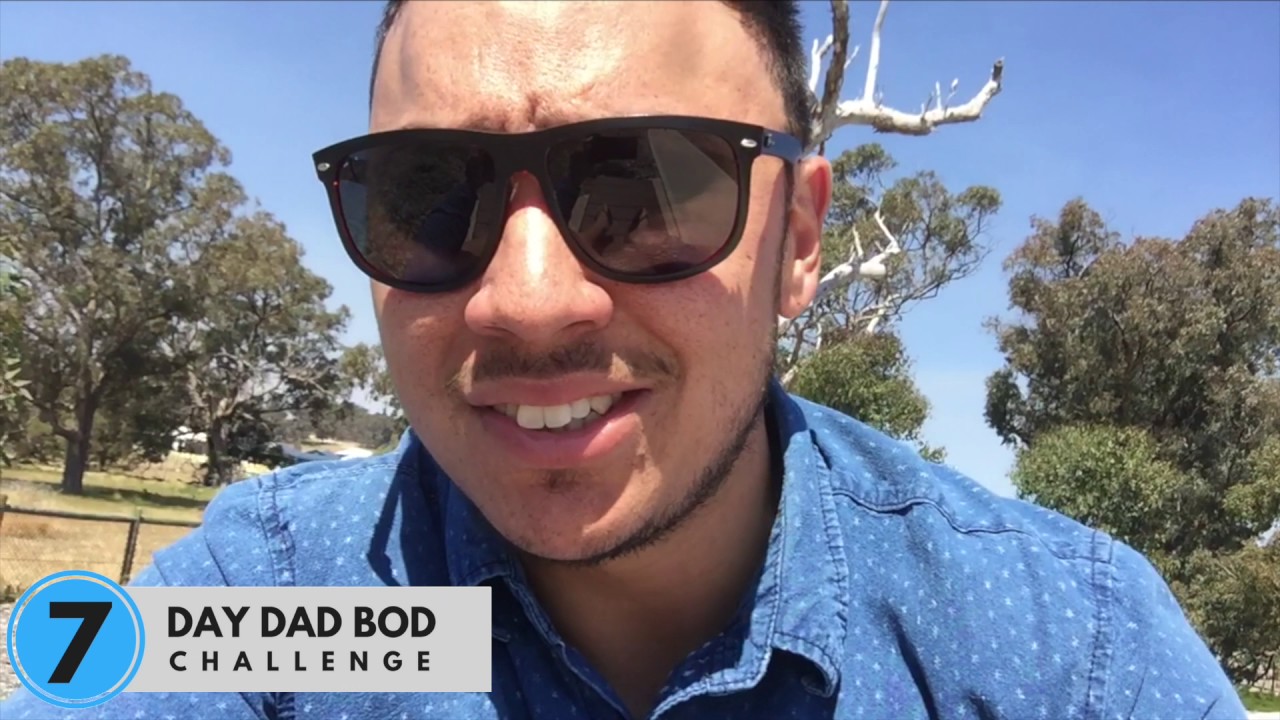 7 DAY DAD BOD CHALLENGE welcome video - YouTube