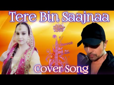 Tere Bin Saajnaa(Studio Version)| Himesh Ke Dil Se The Album | Himesh ...