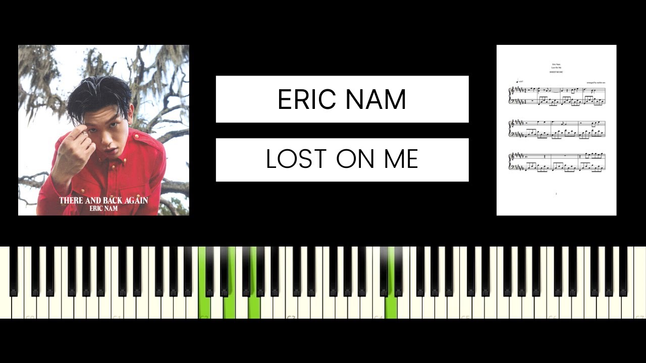 Eric Nam Lost On Me BEST PIANO TUTORIAL COVER YouTube eric-nam-lost-on-me-best-piano-tutorial-cover-youtube
