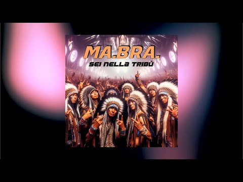 MA.BRA. - Sei Nella Tribù (Ma.Bra. Mix) 138 Bpm (C) Maurizio Braccagni #dance #hit #viral #music