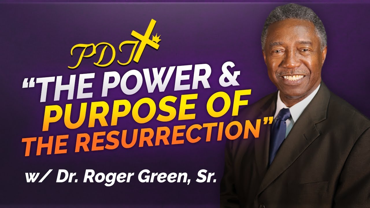 Resurrection Sunday w/ Dr. Roger Green, Sr. - YouTube