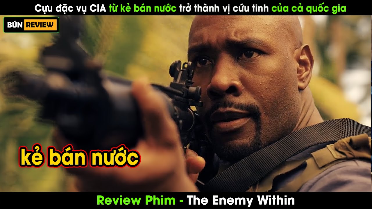 Cựu đặc vụ CIA từ kẻ bán nước trở thành vị cứu tinh của cả quốc gia ...