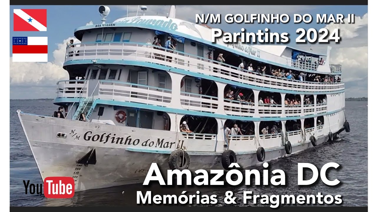 NAVIO GOLFINHO DO MAR II 🐬 Saída Roadway de Manaus rumo ao Baixo ...