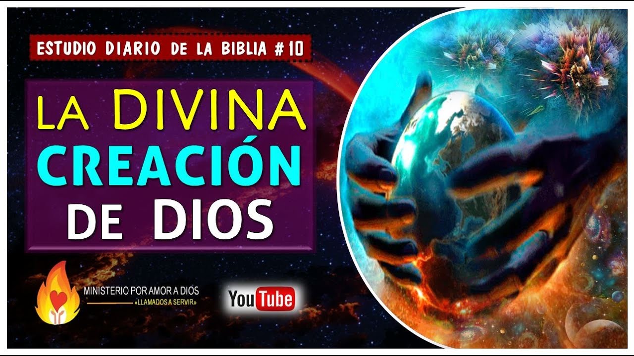 La Divina Creación de Dios 🕊 | Estudio Bíblico - YouTube