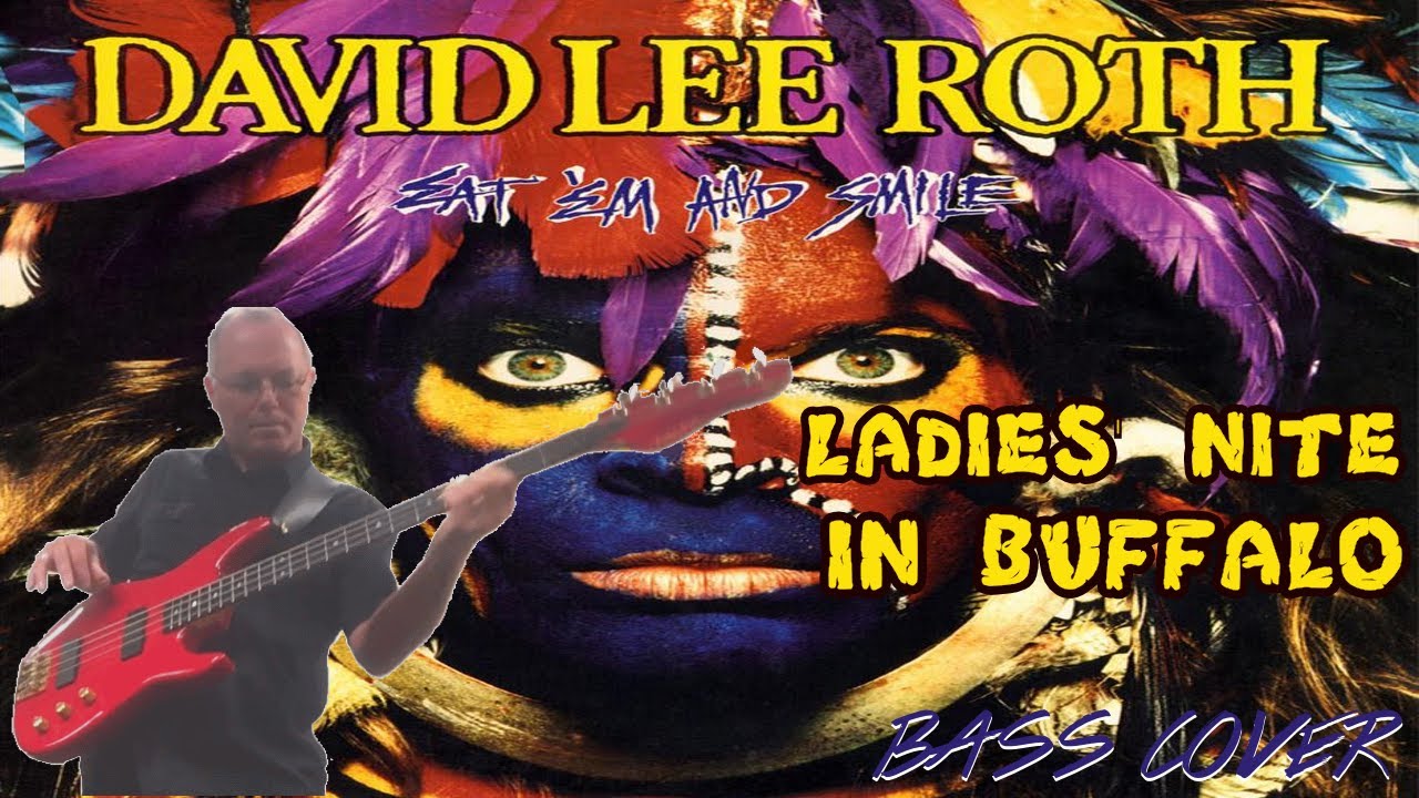 David Lee Roth / Billy Sheehan : "Ladies Nite in Buffalo" ISOLATED BASS ...