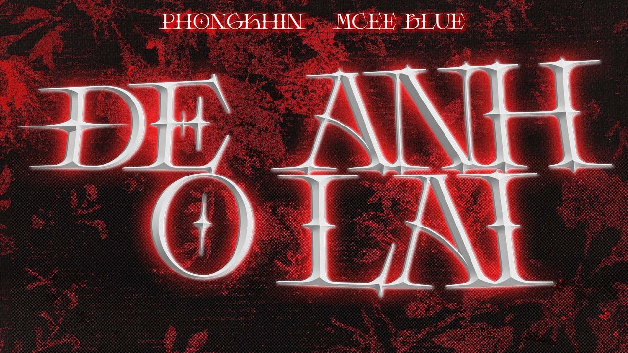 Phongkhin. - Để 'anh' ở lại (Official Visualizer) ft. Mcee Blue ...