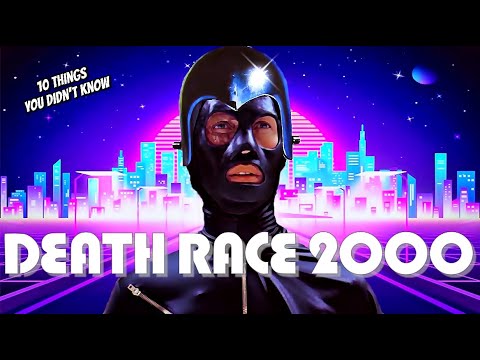 10 Things You Didn't Know About Death Race 2000