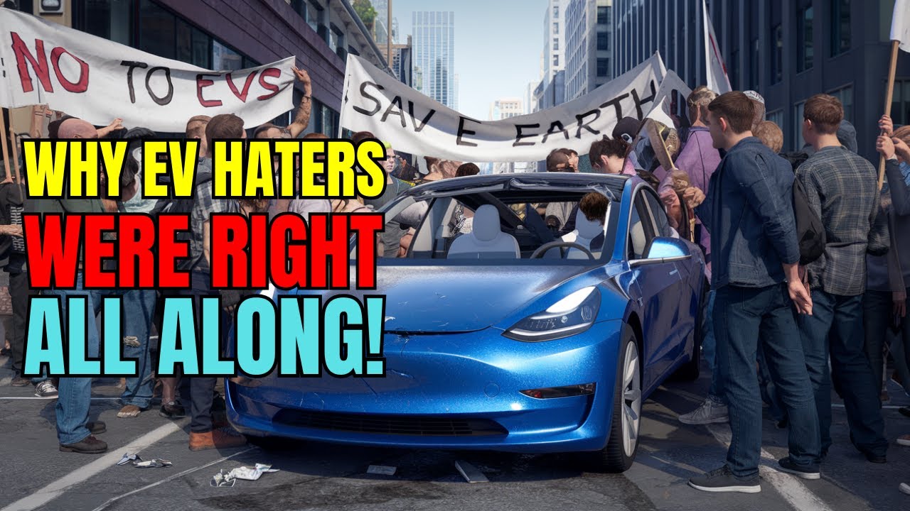 Were EV Haters Right? The Backlash Fueling the Electric Vehicle Crisis ...
