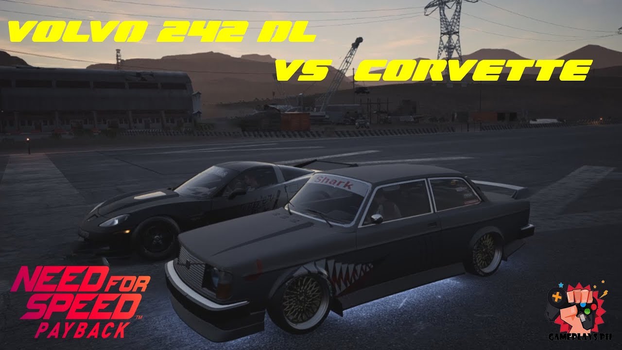 Need for Speed Payback - VOLVO 242DL vc CORVETTE Zr1 [QM TA MAIS FORTE ...