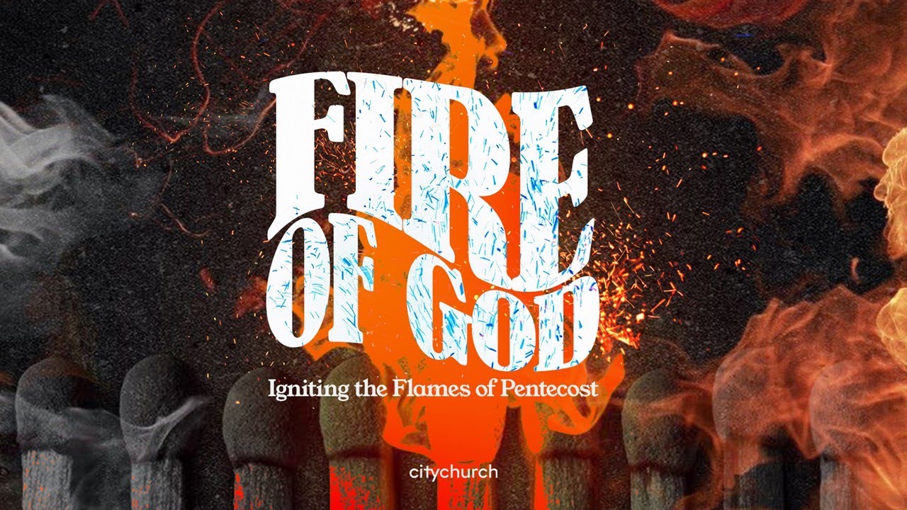 FIRE OF GOD Part 1 | Encountering the Holy Spirit | 05.05.24 | 11am ...