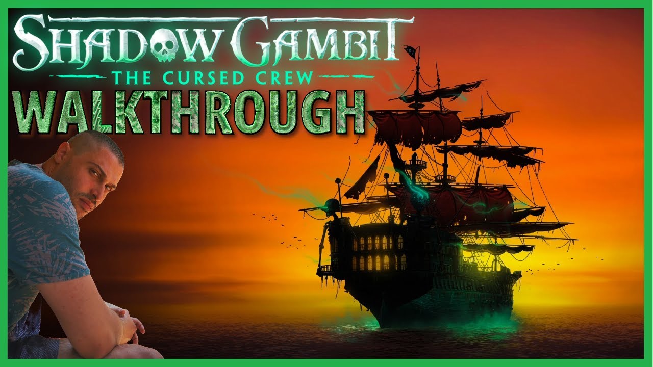 Shadow Gambit - The Cursed Crew - Cursed Difficulty - Full Game Walkthrough - Part 2 [PC] [ULTRA ...